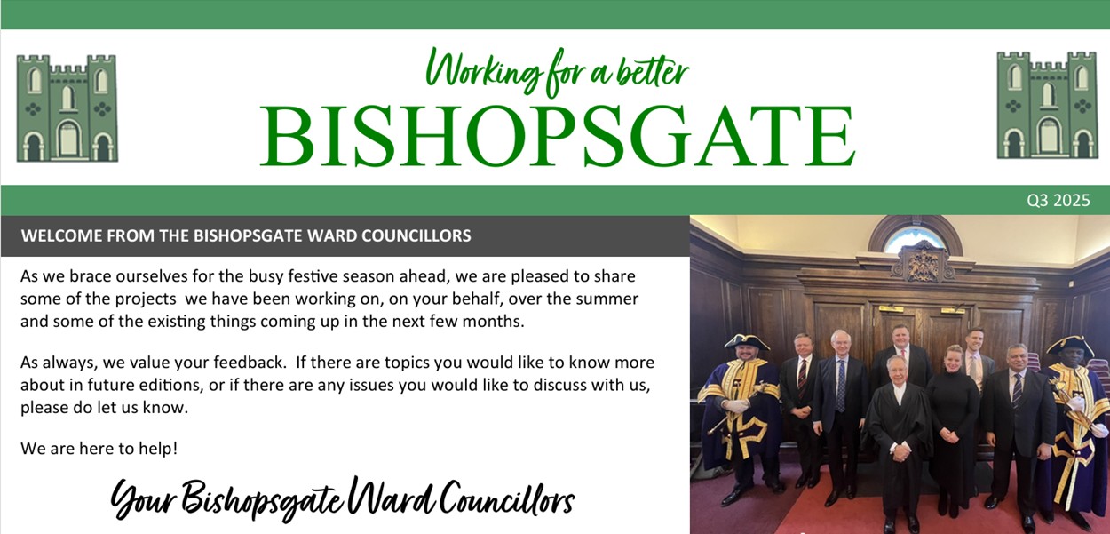 Bishopsgate: Ward Newsletter – Q3 2025 – Benjamin Murphy